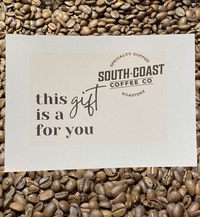 Gift Card - In Store Use Only – South Coast Coffee Co